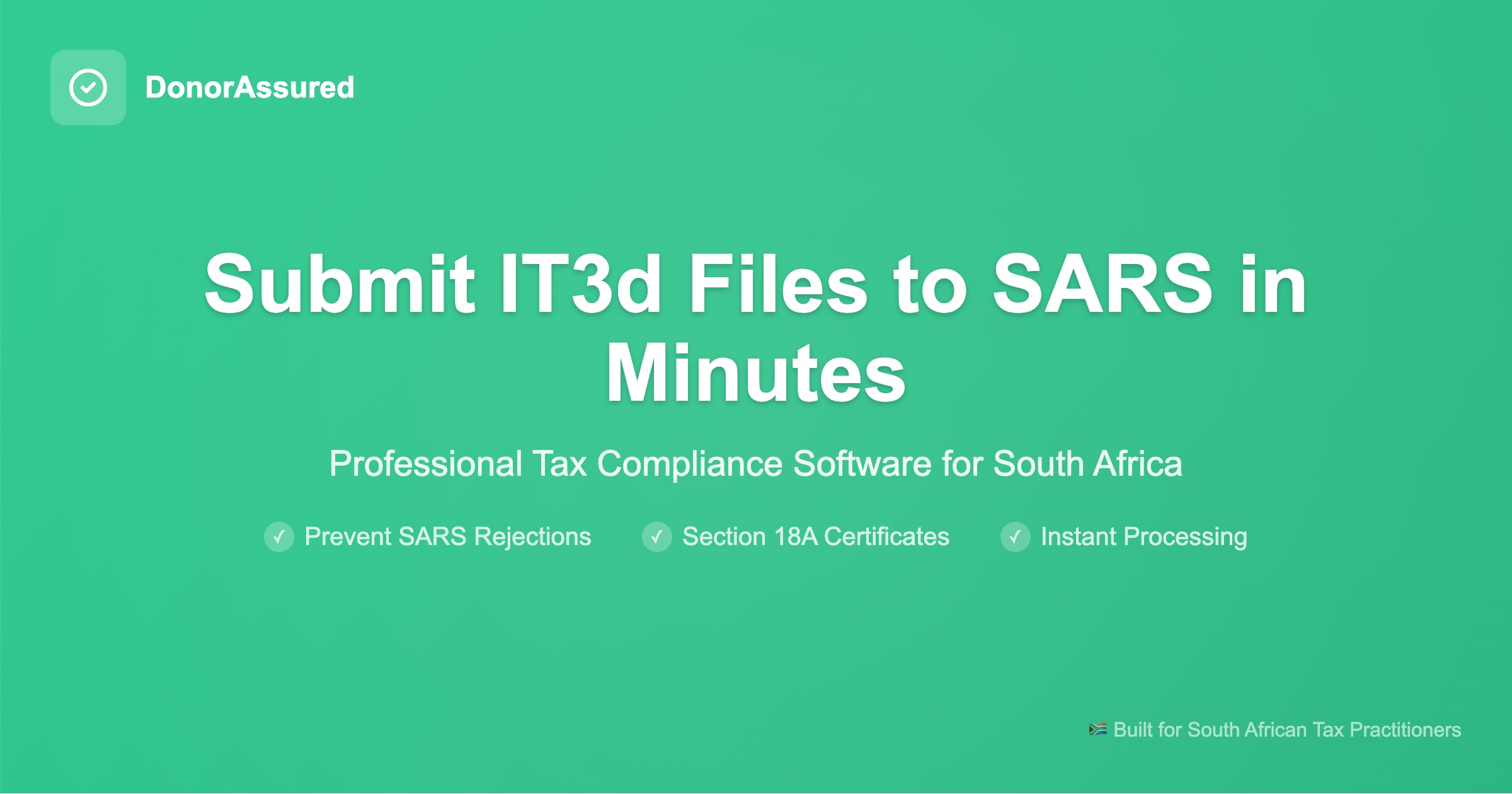 Submit IT3d Files to SARS in Minutes | DonorAssured | South African Tax ...